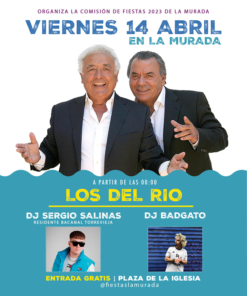 La Murada de Orihuela: Concierto de Los del Río y actuaciones de djs ...
