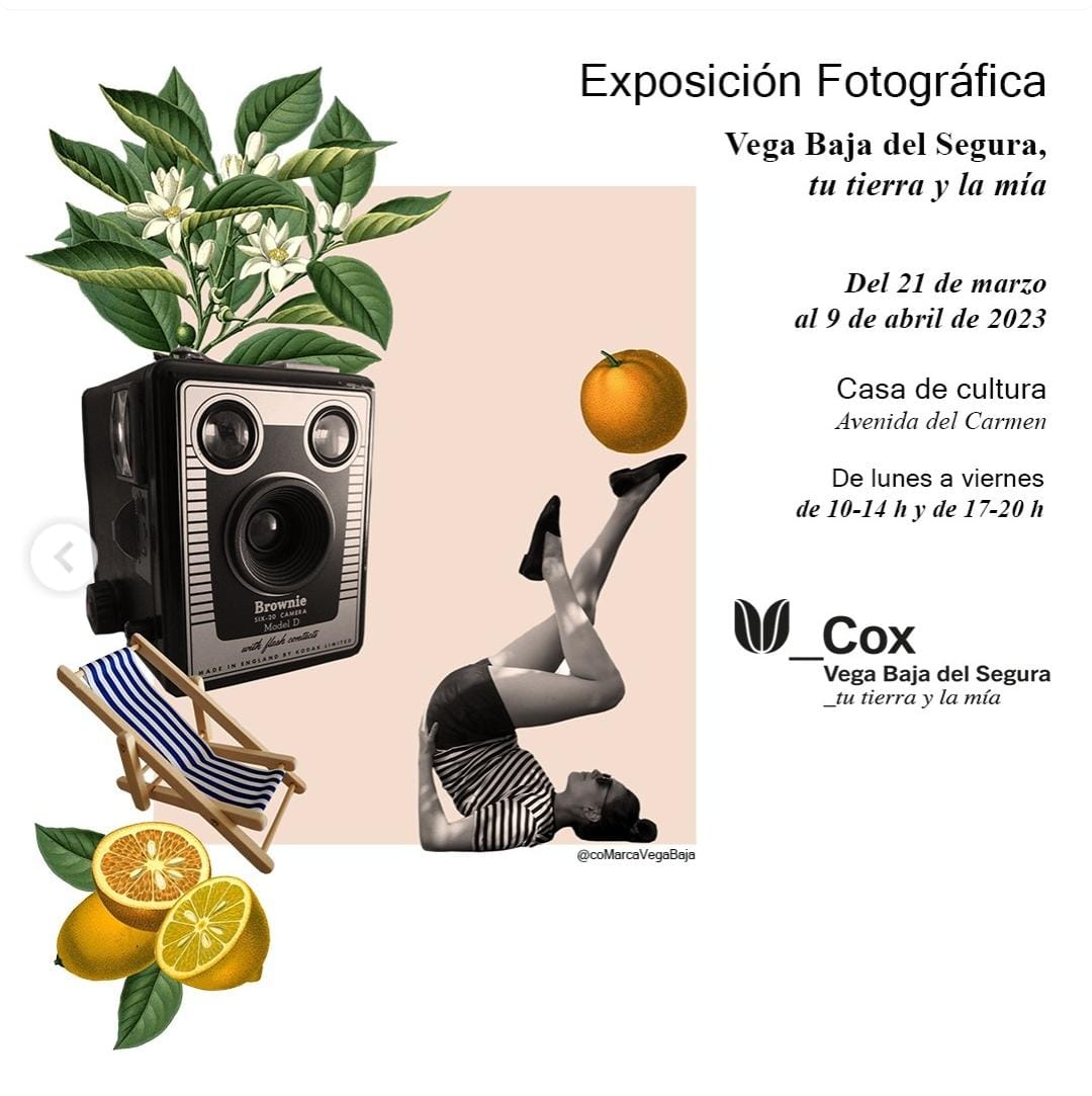 Cox: Exposición fotográfica itinerante Vega Baja del Segura tu tierra y ...