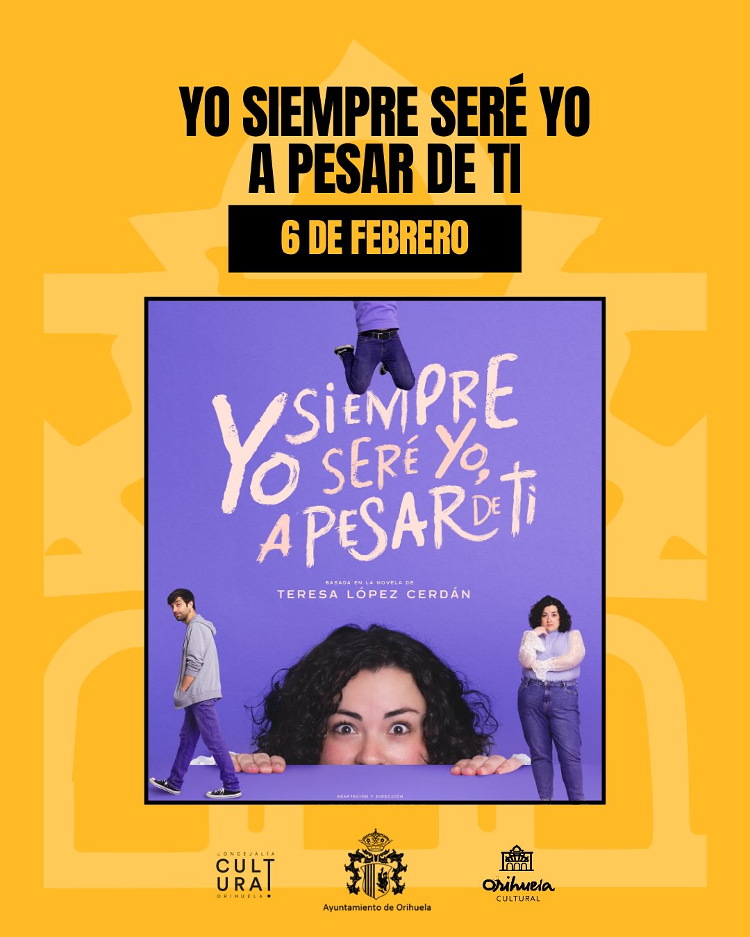 Orihuela: Representación de la obra de teatro 'Yo siempre seré yo, a ...